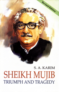 The Life and Death of Bangabandhu Sheikh Mujibur Rahman - KITAAB