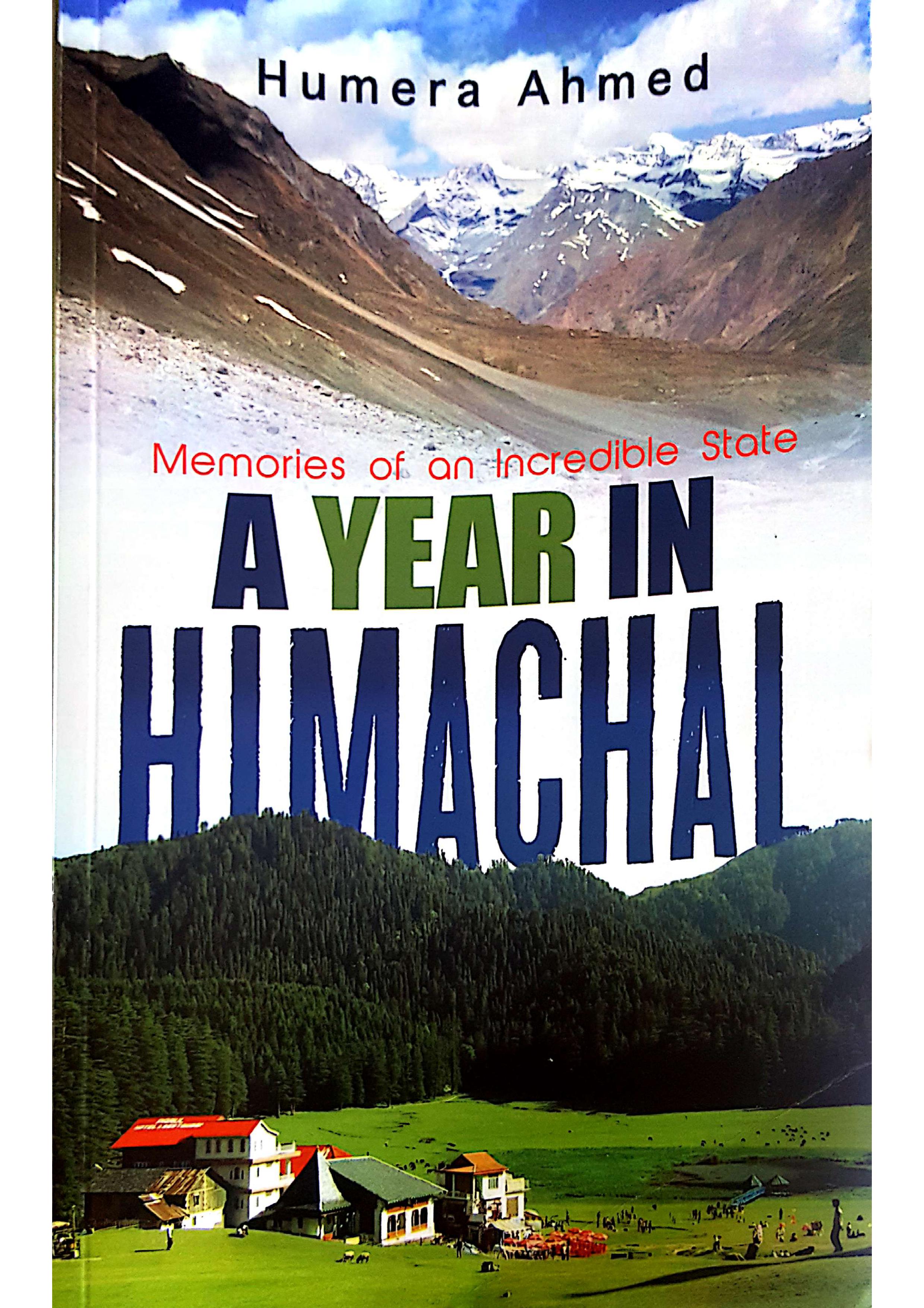 Book Review: A Year of Bliss: Humera Ahmed’s Ode to Himachal - KITAAB