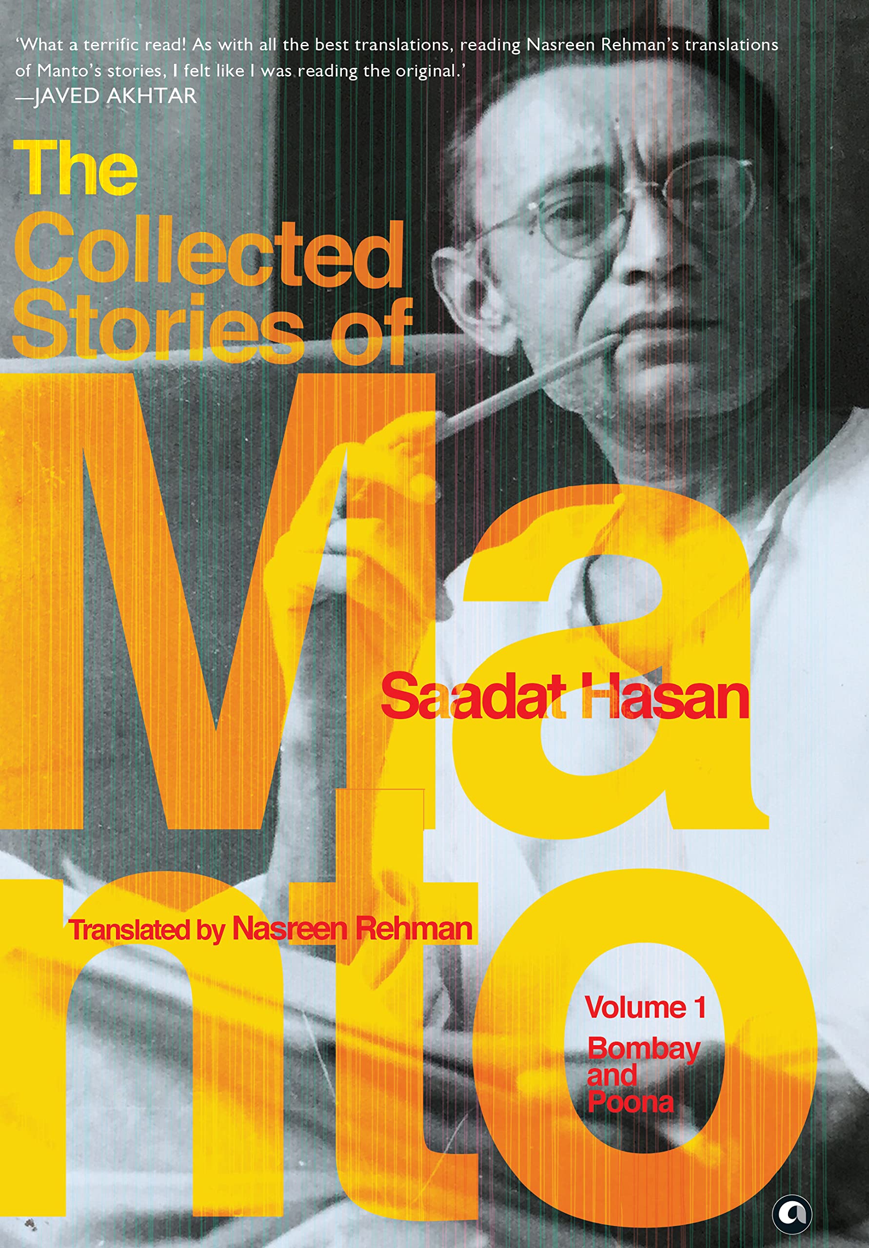 Book Excerpt: The Collected Stories of Saadat Hasan Manto - Volume 1 ...