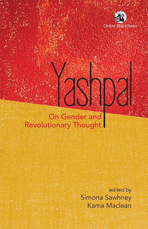 Book Review: Yashpal on Gender and Revolutionary Thought (Edited by ...
